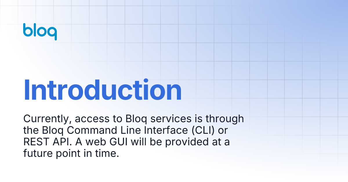 Introduction | Bloq Documentation